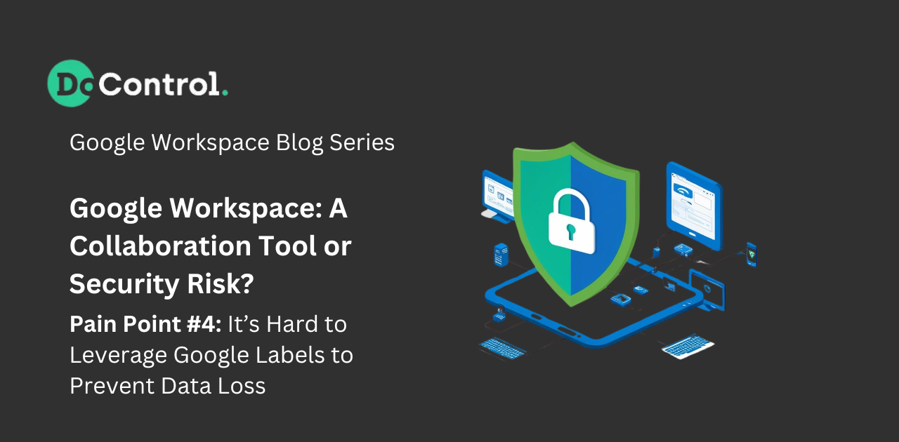 DoControl: SaaS Data Security - Share Freely, Control Seamlessly